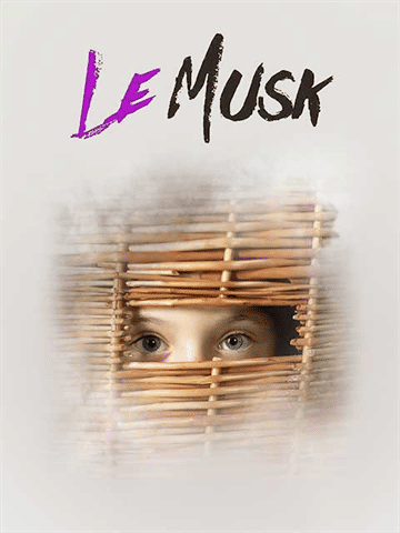 Le Musk (2017) - Movie | Reviews, Cast & Release Date in singapore ...