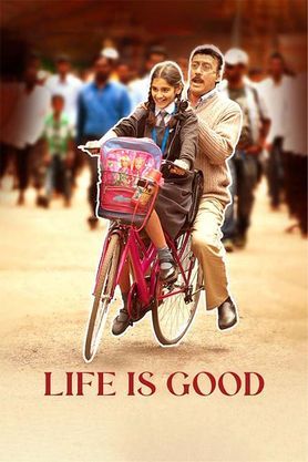Life Is Good (2022) - Movie | Reviews, Cast & Release Date - BookMyShow