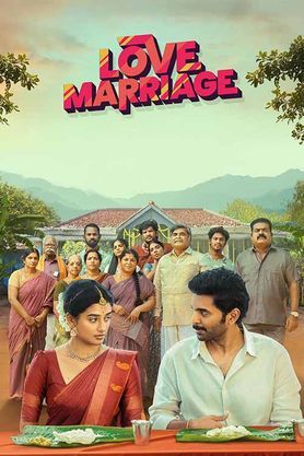 Love Marriage (2025) - Movie | Reviews, Cast & Release Date in national ...