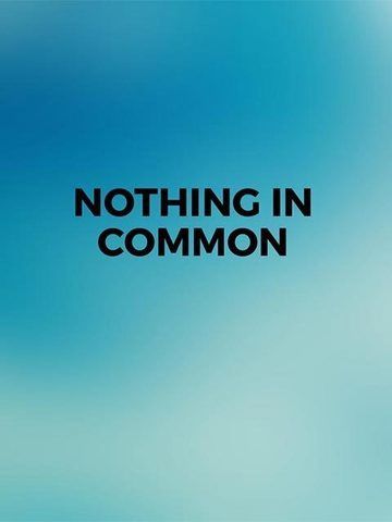 Nothing In Common Quotes