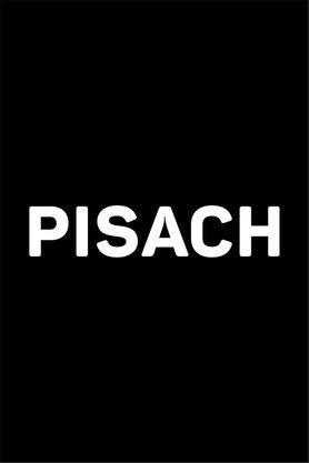 Pisach (2022) - Movie | Reviews, Cast & Release Date - BookMyShow