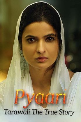Pyaari Tarawali The True Story (2023) - Movie | Reviews, Cast & Release ...