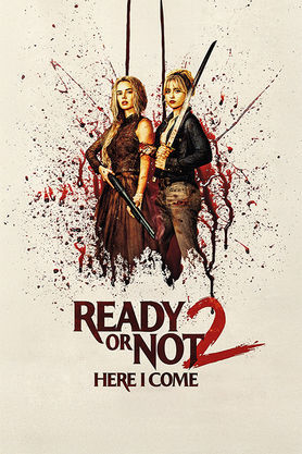 Ready or Not 2: Here I Come (2026) - Movie | Reviews, Cast & Release ...