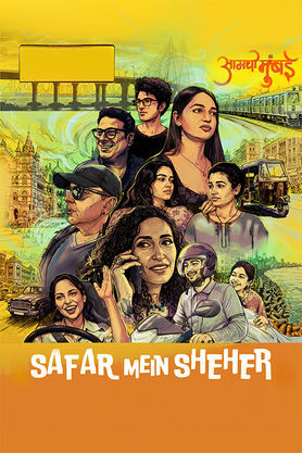 Safar Mein Sheher (2025) - Movie | Reviews, Cast & Release Date ...
