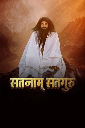 Satnam Satguru (2023) - Movie | Reviews, Cast & Release Date in raipur- BookMyShow