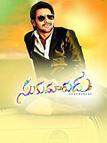 Sukumarudu (2013) - Movie | Reviews, Cast & Release Date - BookMyShow