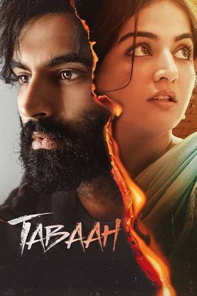 Tabaah (2024) - Movie | Reviews, Cast & Release Date in dhone- BookMyShow