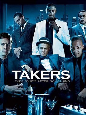 Takers Poster