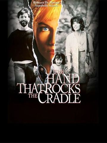 The Hand That Rocks The Cradle Poster