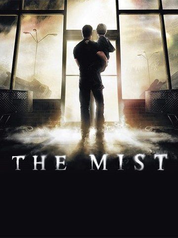 The Mist (2007) - Movie | Reviews, Cast & Release Date - BookMyShow