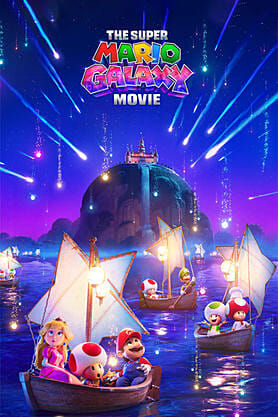 The Super Mario Galaxy Movie (2026) - Movie | Reviews, Cast & Release ...