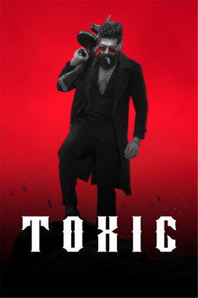 Toxic: A Fairy Tale for Grown-ups (2026) - Movie | Reviews, Cast ...