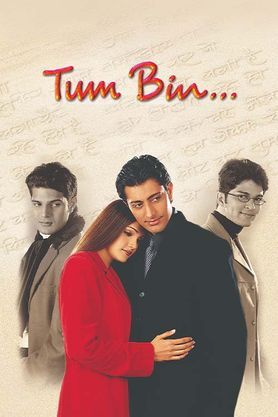 Tum Bin (2001) - Movie | Reviews, Cast & Release Date - BookMyShow