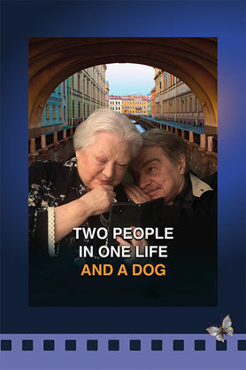 Two People in One Life and Dog (2025) - Movie | Reviews, Cast & Release ...
