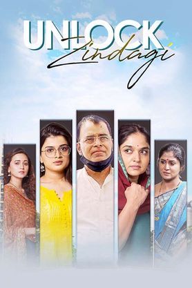 Unlock Zindagi (2023) - Movie | Reviews, Cast & Release Date - BookMyShow