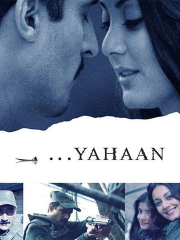 Yahaan (2005) - Movie | Reviews, Cast & Release Date - BookMyShow
