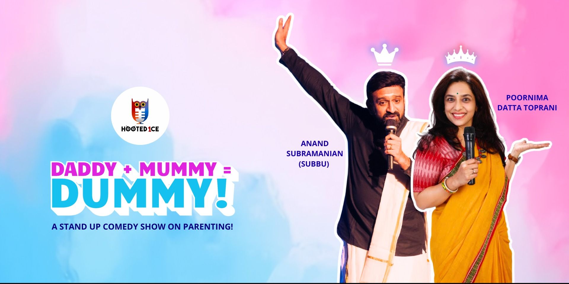 Daddy and Mummy=Dummy!Standup comedy on Parenting comedy-shows Event ...