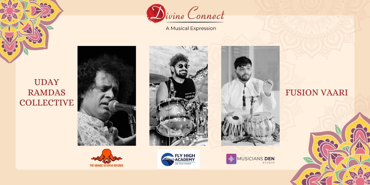 Divine Connect ft. Uday Ramdas Collective music-shows Event Tickets ...