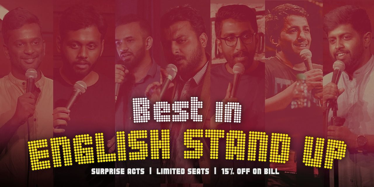 Best in English Stand Up : Indiranagar comedy-shows Event Tickets ...