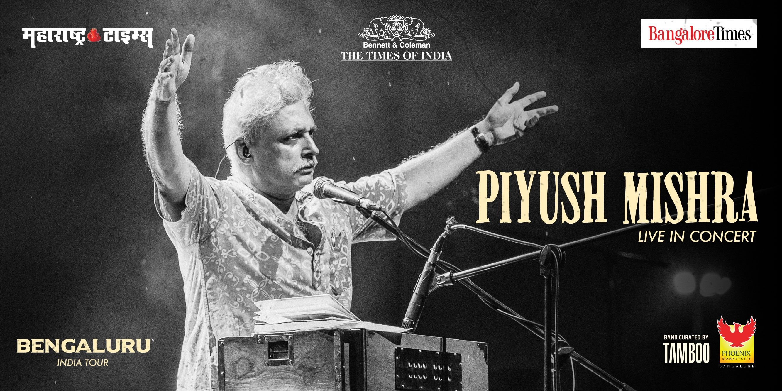 Piyush Mishra's Aarambh 2.0 by TOI - Bengaluru music-shows Event ...