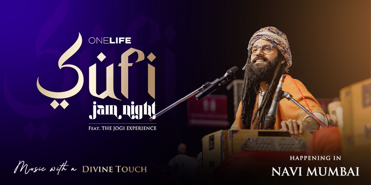 Sufi Jam Night ft. Jogi, Navi Mumbai by One Life music-shows Event ...