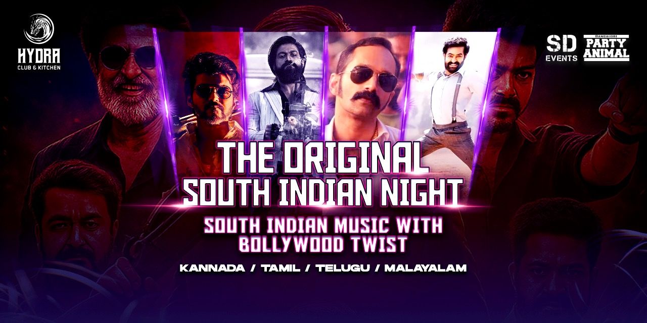 The Original South Indian Night @ HYDRA Club music-shows Event Tickets ...