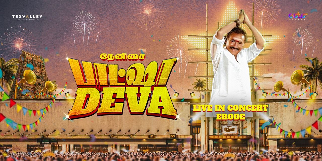 Thenisai Baasha, Deva Live Concert in Erode music-shows Event Tickets Erode - BookMyShow