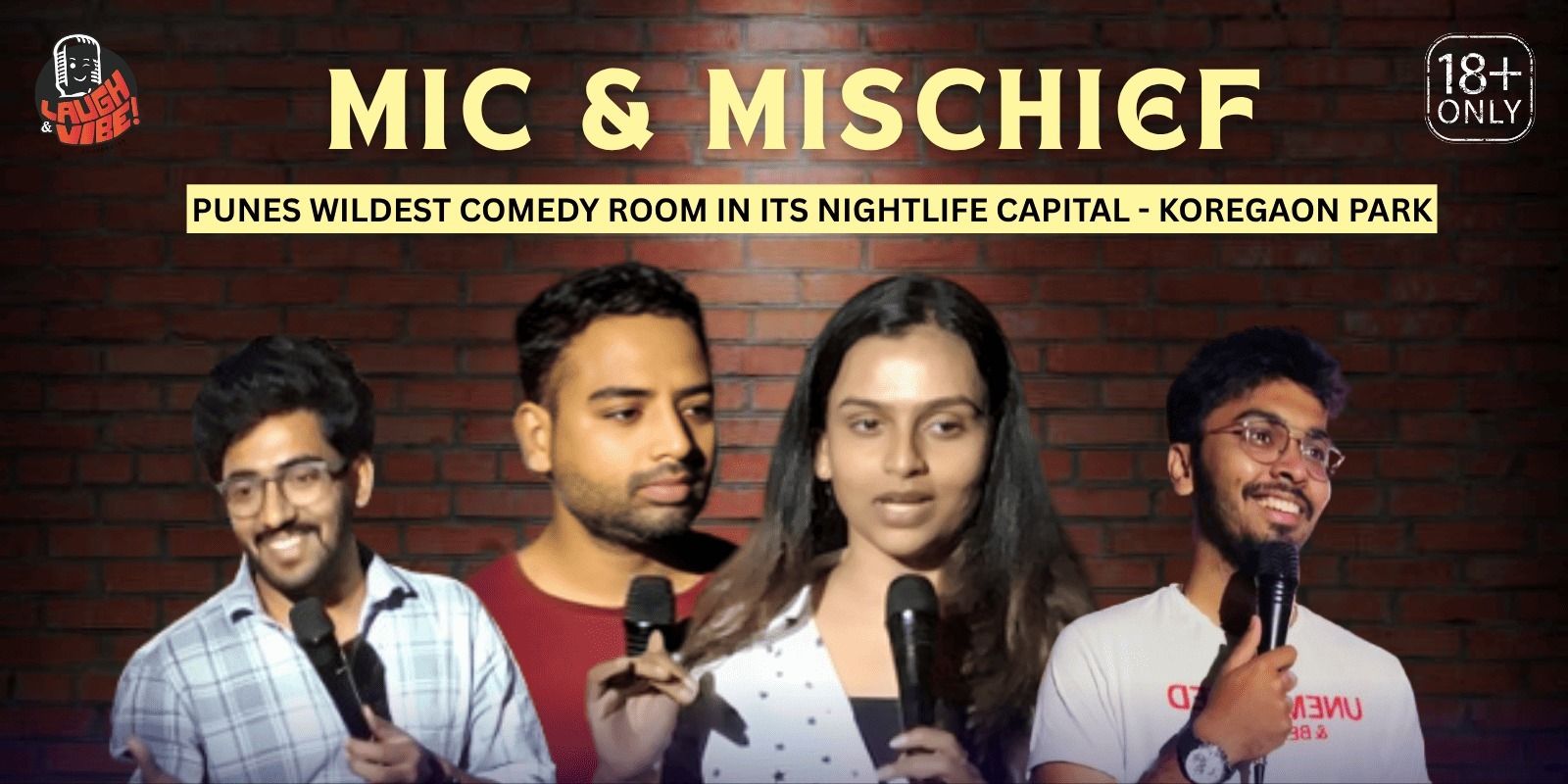 Wildest Comedy Room @KoregaonPark Mic & Mischief comedy-shows Event ...