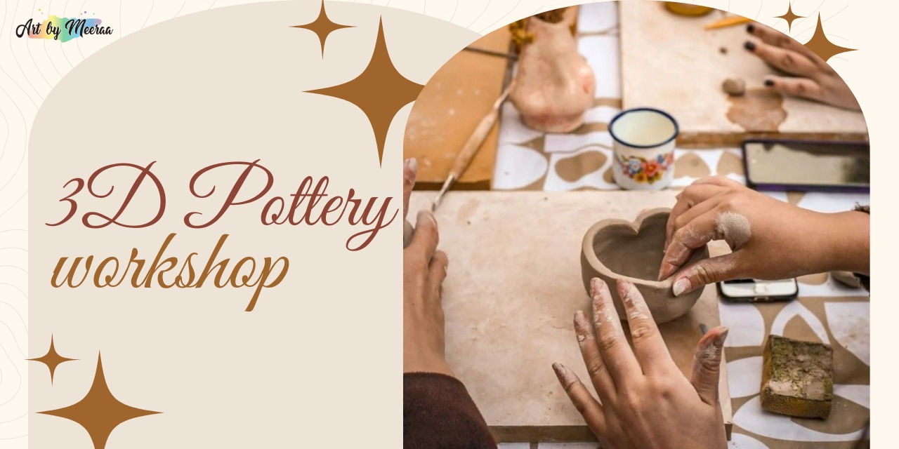3D Pottery Workshop workshops Event Tickets Mumbai - BookMyShow