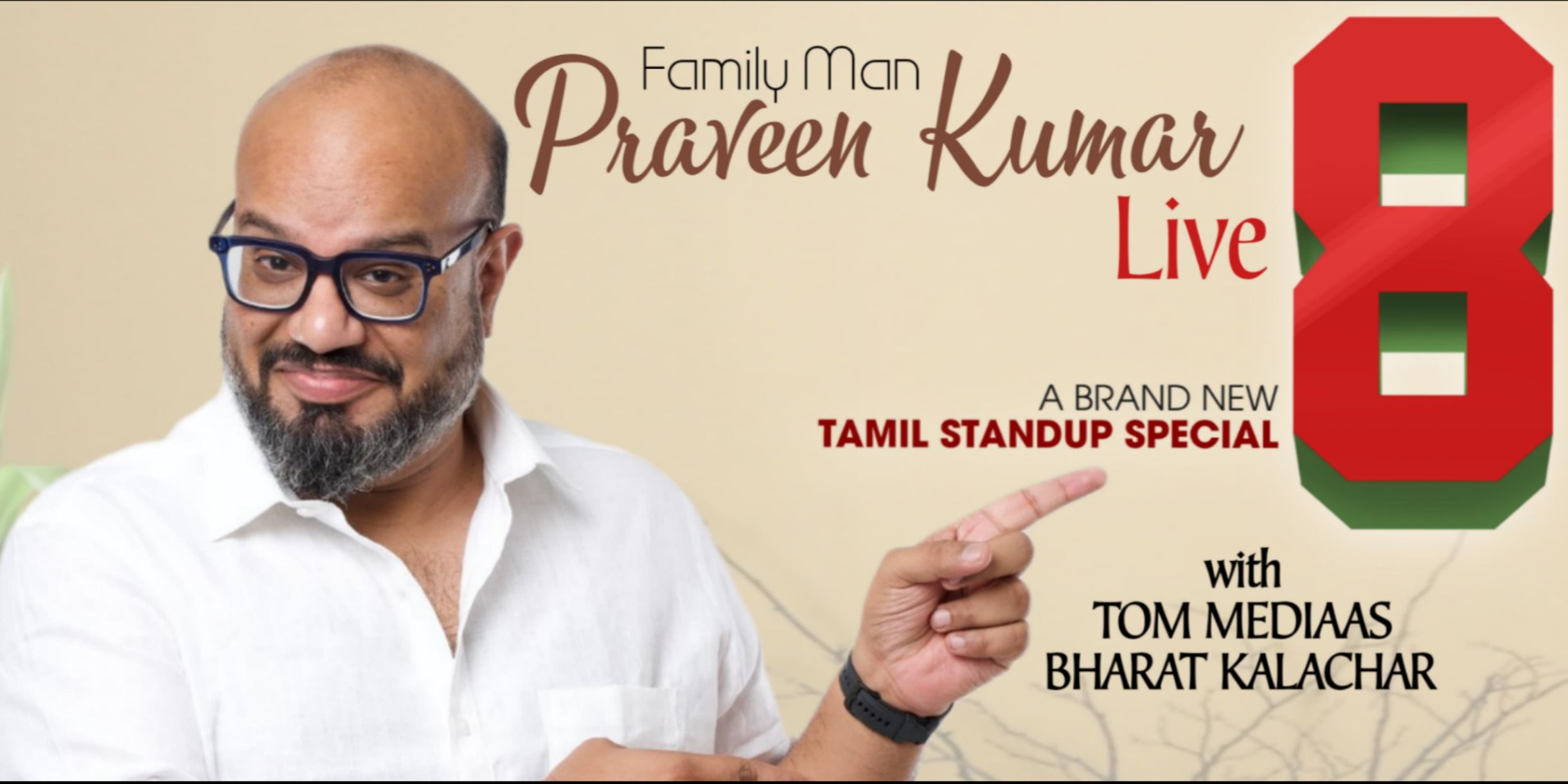 8 by Praveen Kumar comedy-shows Event Tickets Chennai - BookMyShow