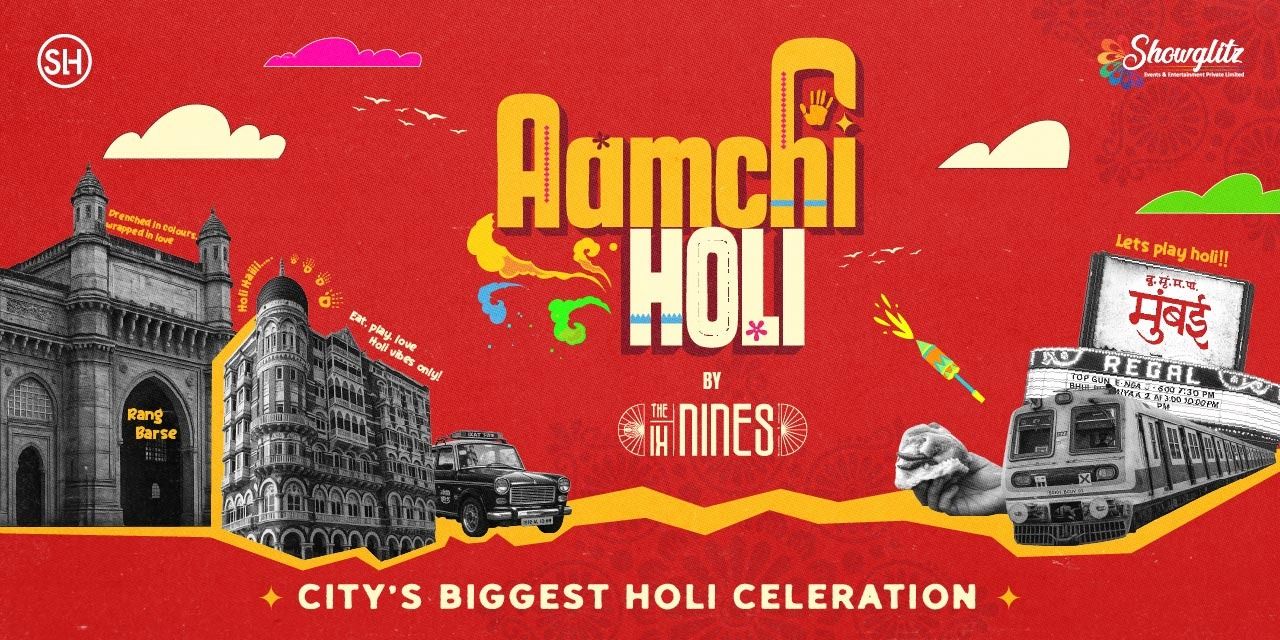 Aamchi Holi - City's Biggest Holi Celebration | holi-parties Tickets ...