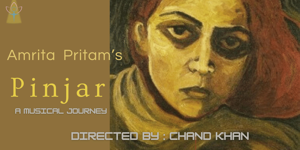 Amrita Pritam - Pinjar Hindi Urdu theatre-plays Play in Delhi-NCR ...