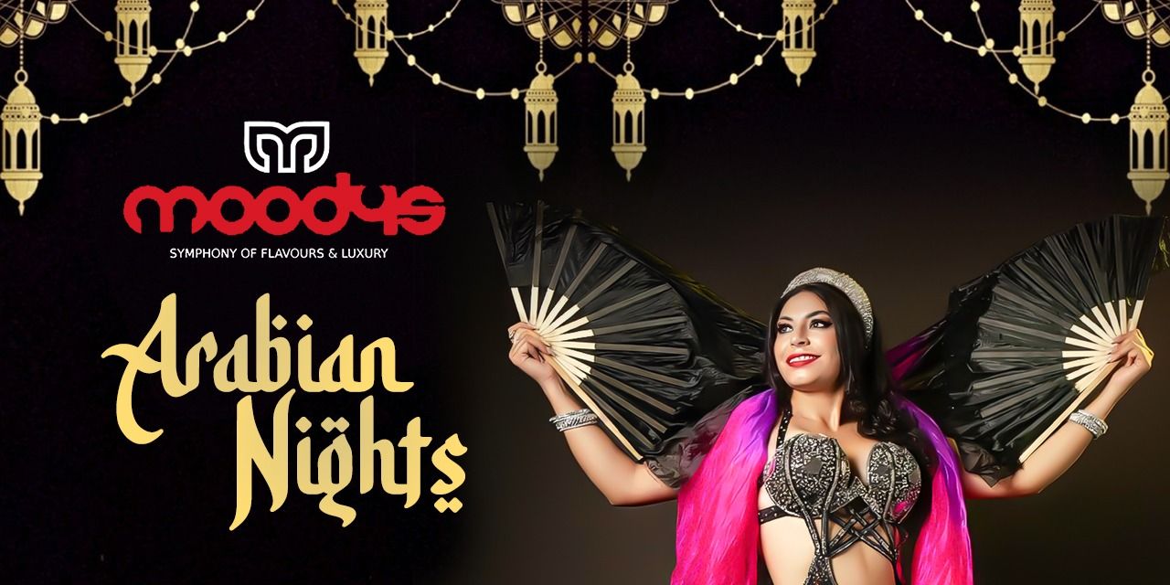 Arabian Nights performances Event Tickets Kanpur - BookMyShow