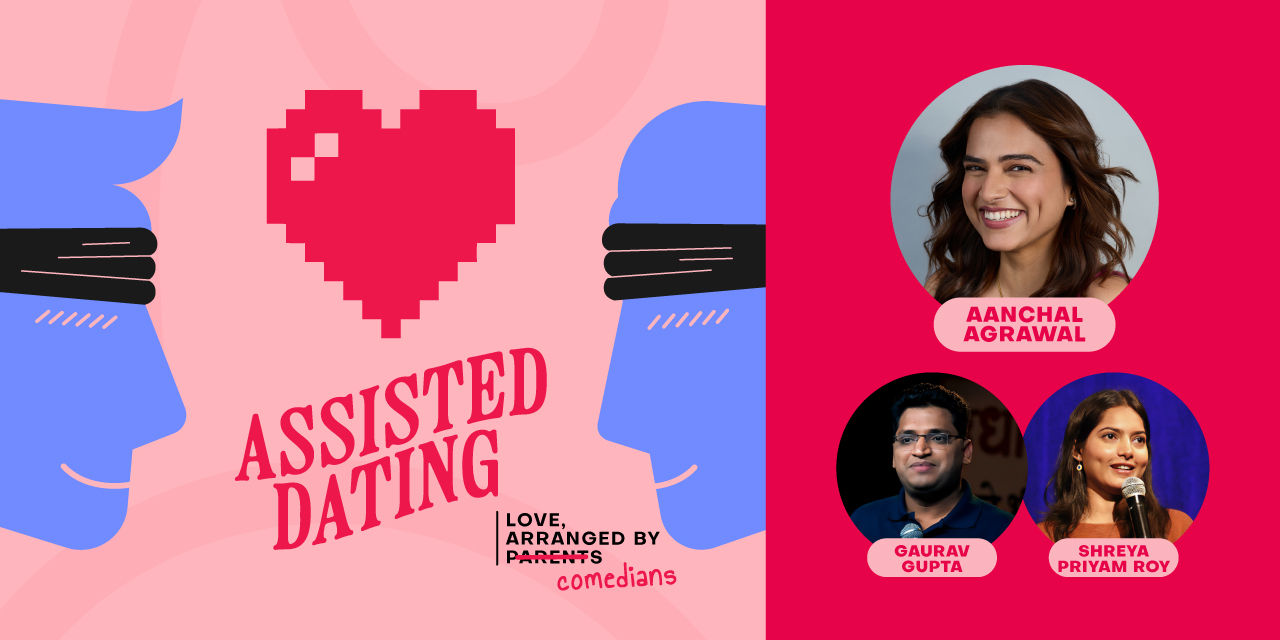 media-desktop-assisted-dating-live-comedy-show-delhi-0-2025-9-4-t-17-54 ...