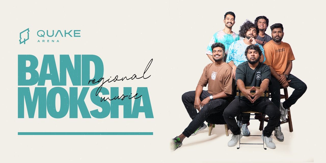 Band Moksha - Regional Music Night At Quake Arena music-shows Event ...