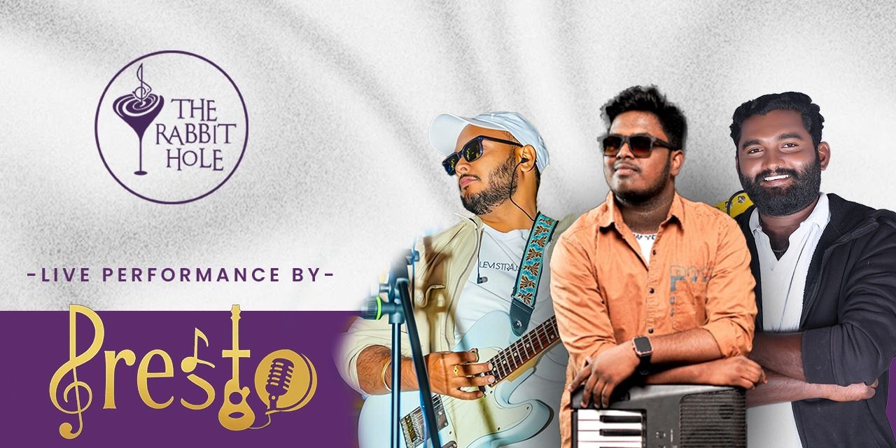 BAND PRESTO PERFORMING LIVE AT THE THE RABBIT HOLE music-shows Event ...