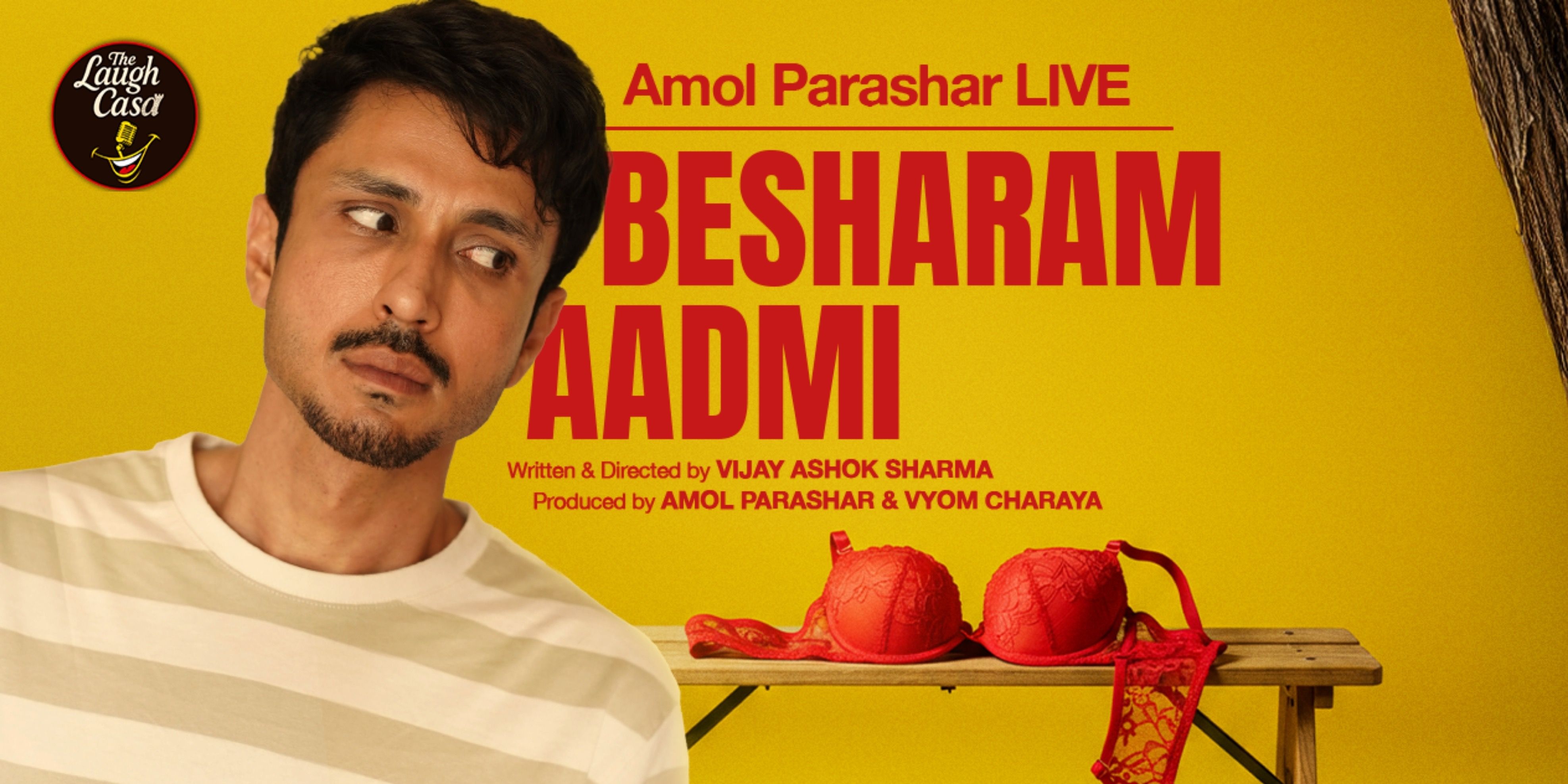 Besharam Aadmi- Amol Parashar live Hindi English theatre-plays Play in Delhi-NCR Tickets ...