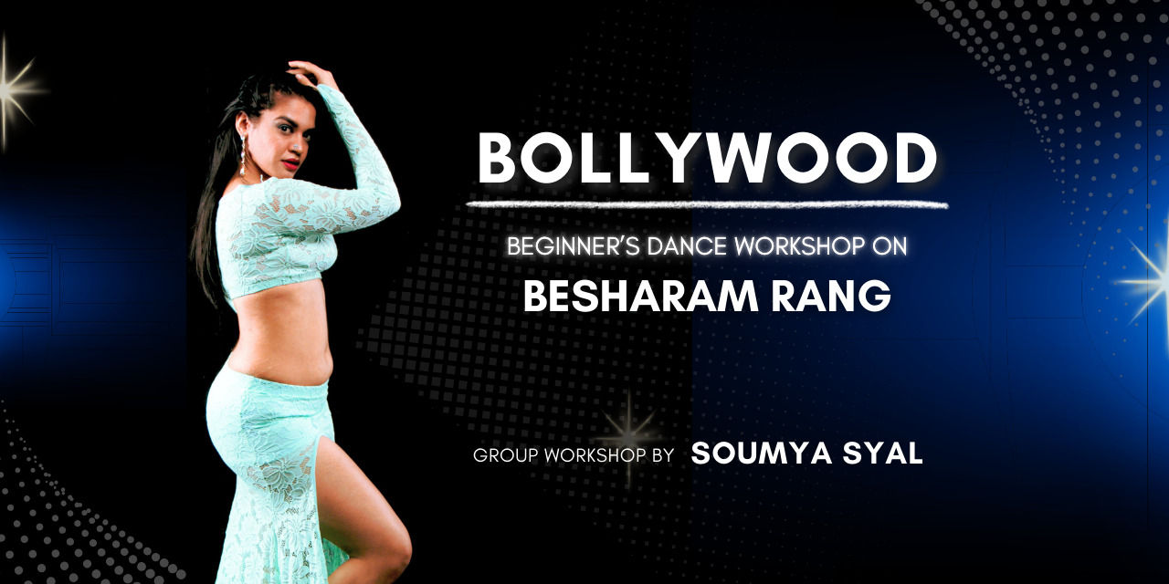 Bollywood Dance Workshop - BESHARAM RANG workshops Event Tickets Bengaluru - BookMyShow