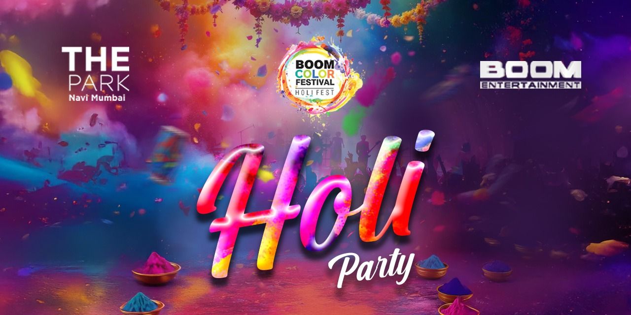 Boom Color Festival 2026 | holi-parties Tickets Mumbai - BookMyShow
