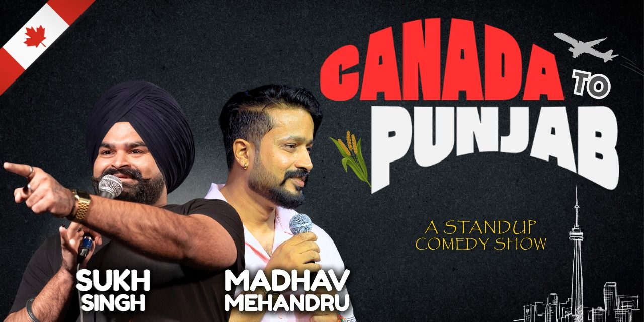 Canada to Punjab Stand Up Comedy Tour comedy-shows Event Tickets ...