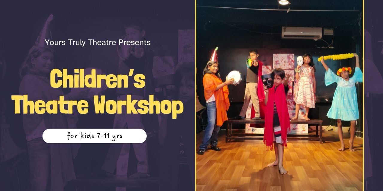 Children's Theatre Workshop kids Event Tickets Bengaluru - BookMyShow