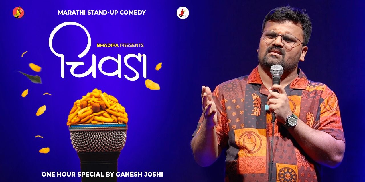 Chivda - One Hour Special by Ganesh Joshi comedy-shows Event Tickets Pune - BookMyShow