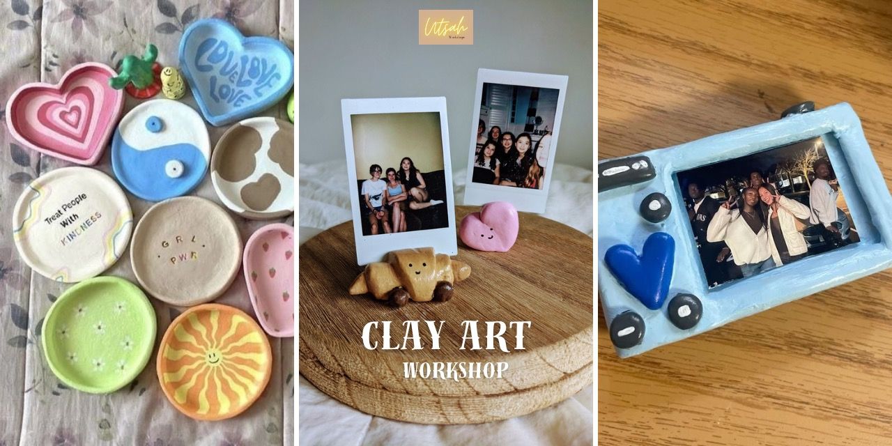 Clay Art by Utsah Workshops Workshops Event Tickets - BookMyShow