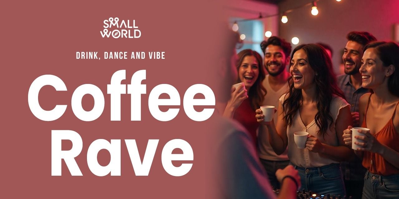 Coffee Rave meetups Event Tickets Bengaluru - BookMyShow
