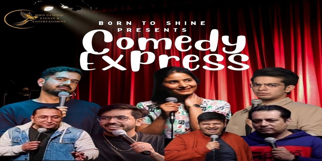 Comedy Express comedy-shows Event Tickets Delhi-NCR - BookMyShow