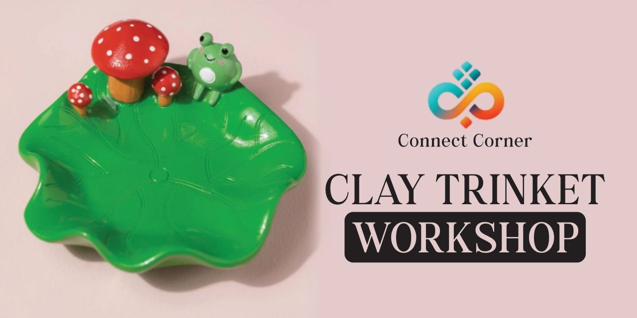 Connect Corner: Clay Trinket Workshop workshops Event Tickets Hyderabad ...