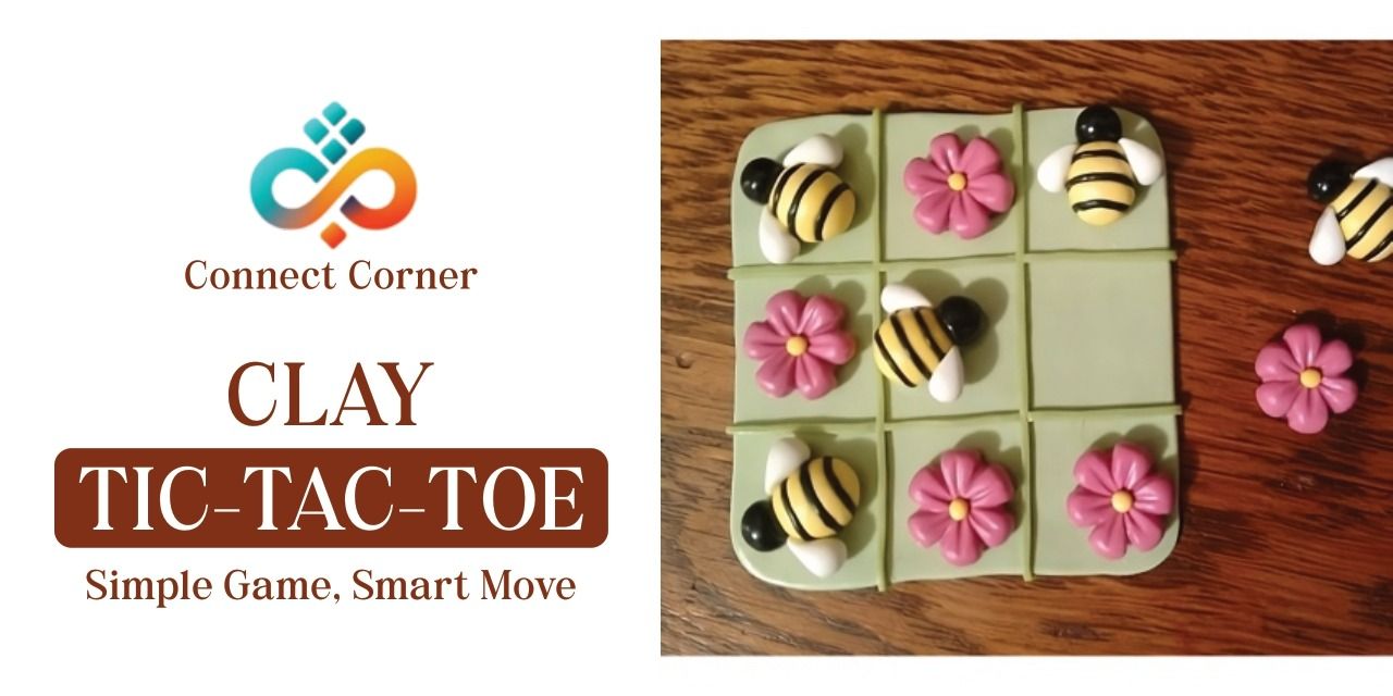Connect Corner: Clay Tic-Tac-Toe workshops Event Tickets Hyderabad ...
