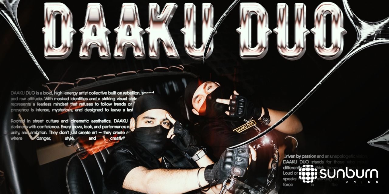 Daaku Duo live at Sunburn Union music-shows Event Tickets Bengaluru ...
