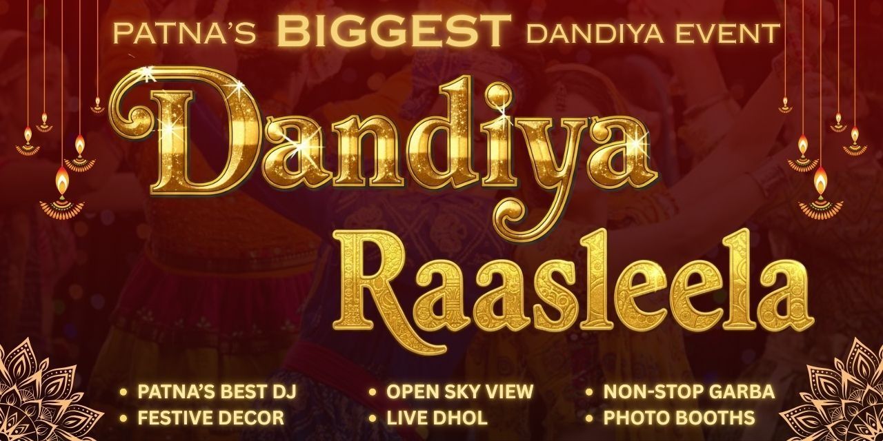DANDIYA RAASLEELA | navratri Tickets Patna - BookMyShow
