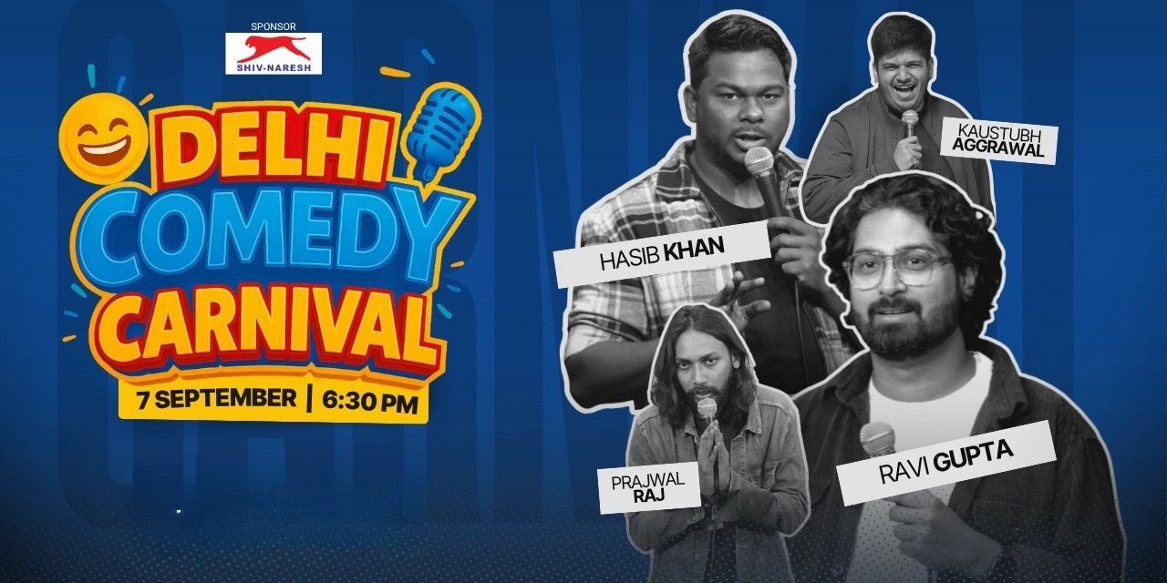 Delhi Comedy Carnival comedy-shows Event Tickets Delhi-NCR - BookMyShow